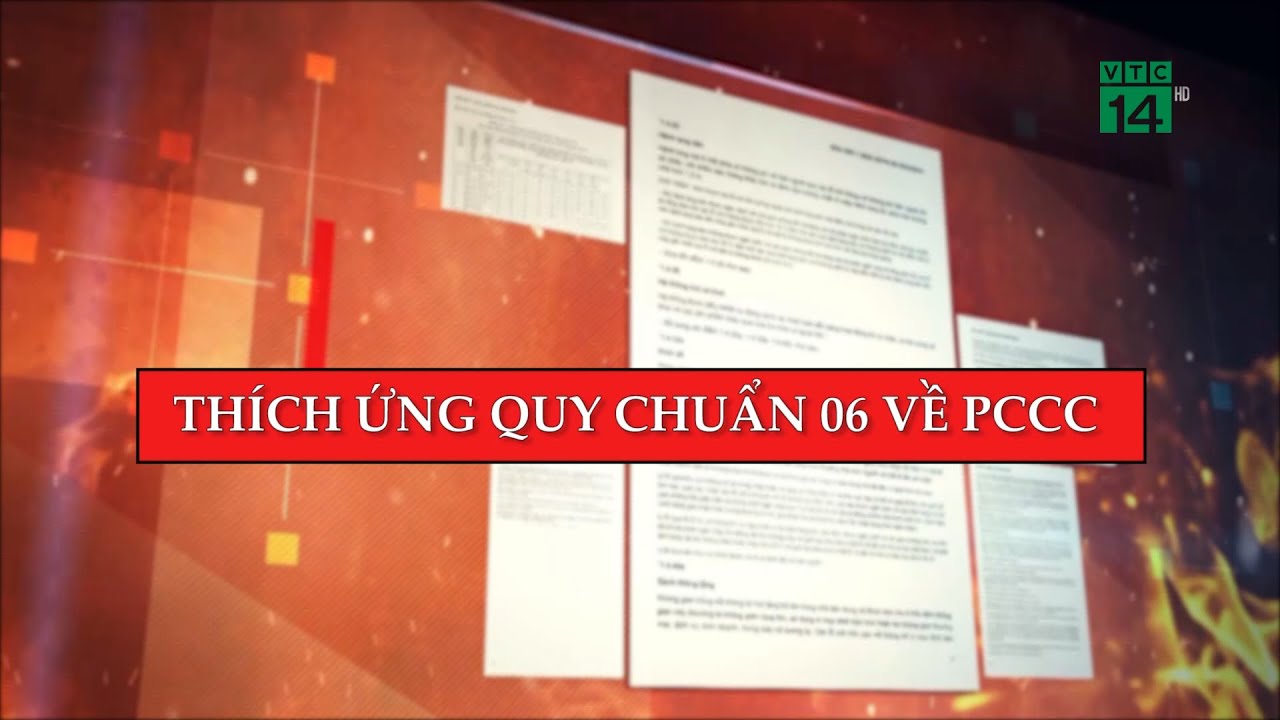 Thích ứng quy chuẩn 06 về PCCC | VTC14 - YouTube