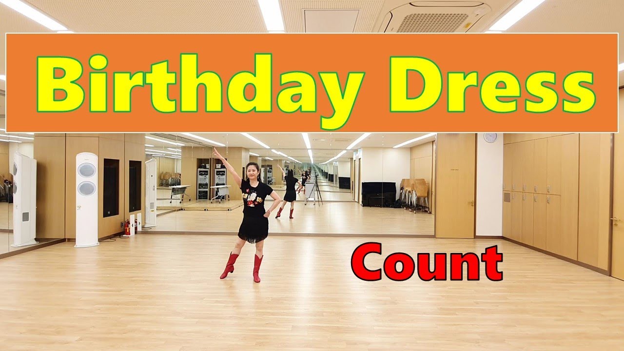 Birthday Dress Line Dance - Count - YouTube