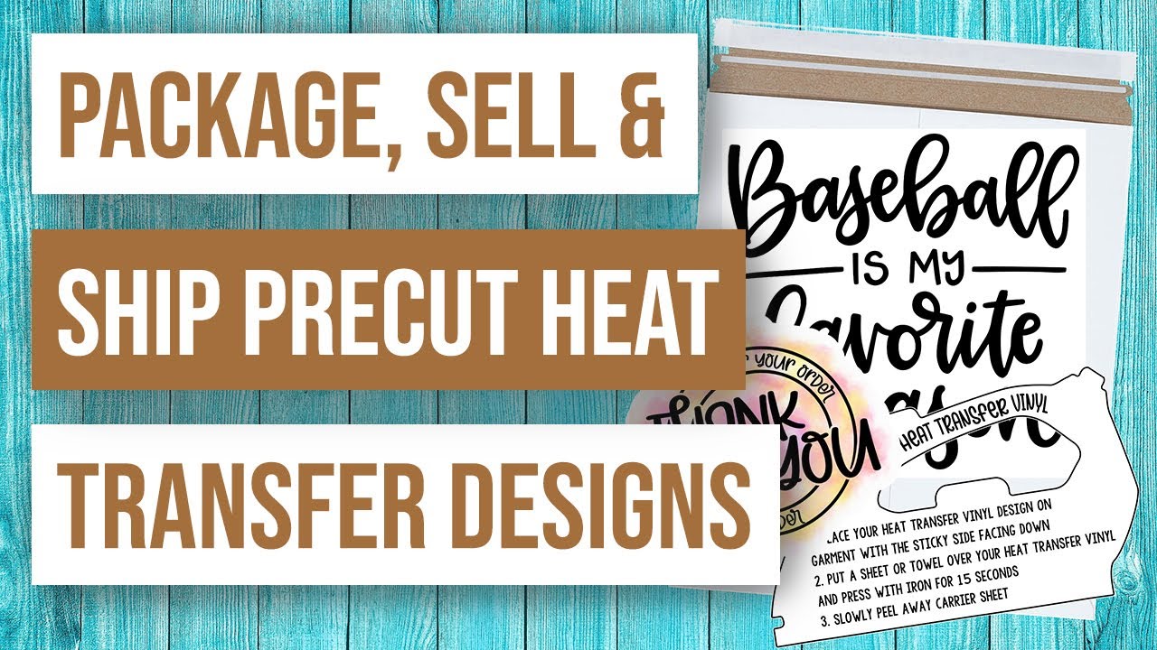 🤔How to Package Sell and Ship Precut Heat Transfer Designs - YouTube