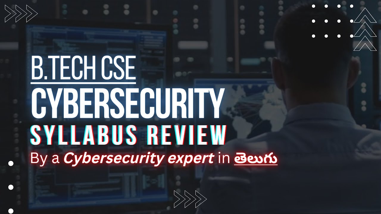 BTech CSE Cybersecurity syllabus review by Cybersecurity professional | JNTUH | Raj Vardhan ...