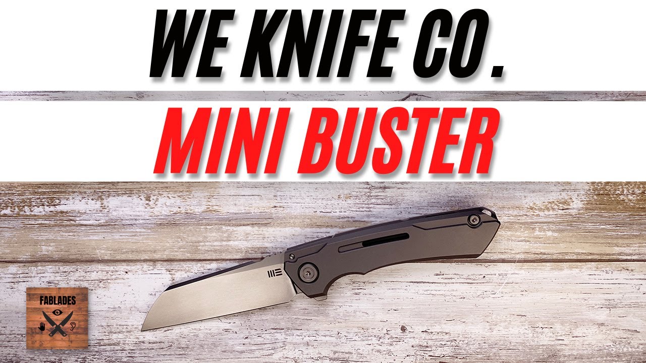 We knife Co. Mini Buster Pocketknife. Fablades Full Review - YouTube