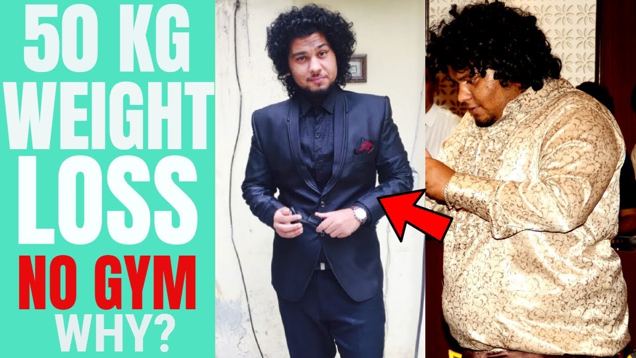 HOW I LOST 50 KG WITHOUT GYM ? STORY OF MY WEIGHT LOSS TRANSFORMATION ...