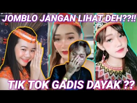 TIK TOK GADIS DAYAK  REACTION !!!