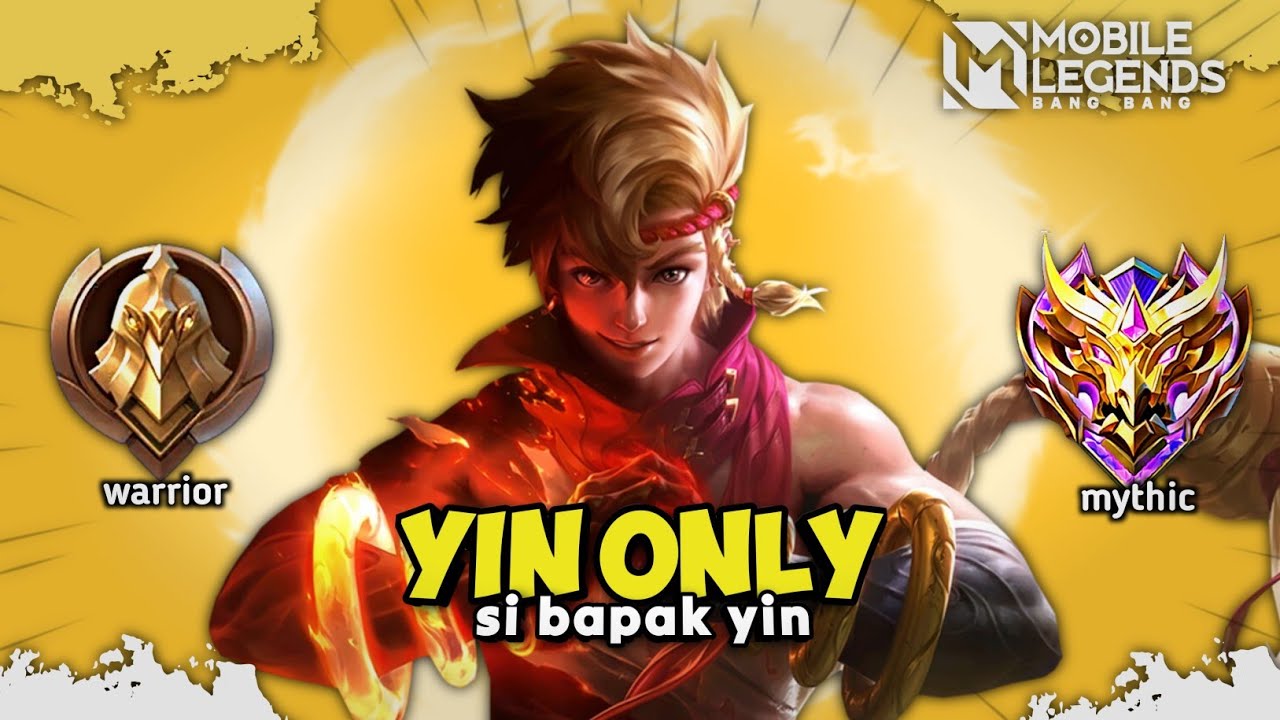 Namatin Mobile Legends tapi Yin Only - YouTube