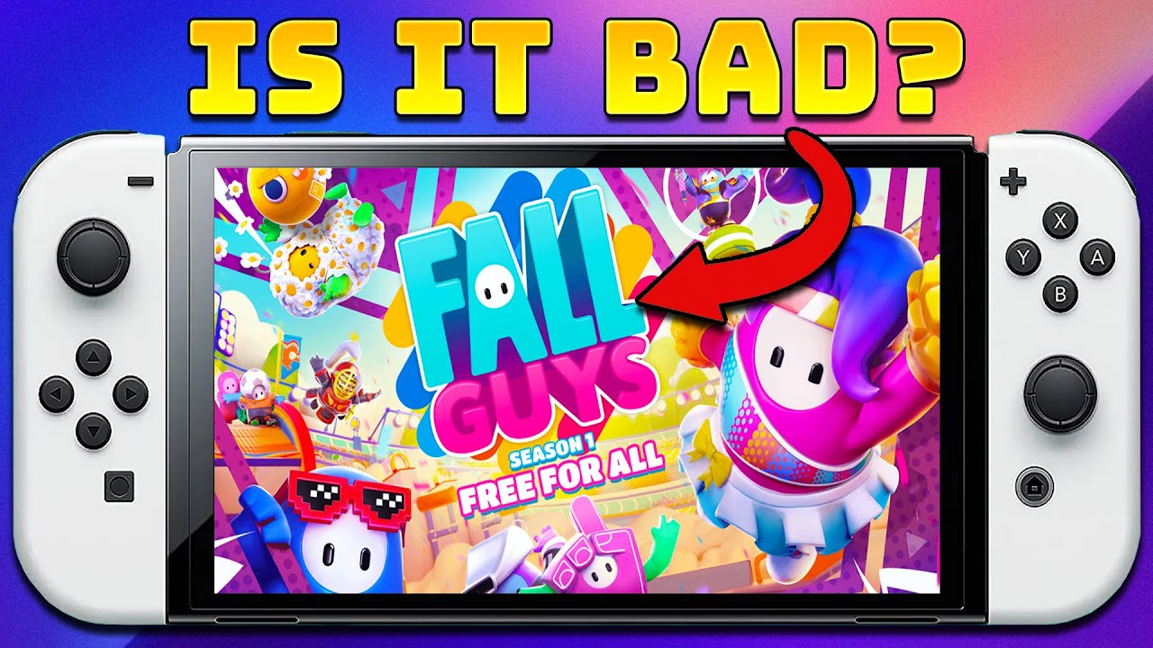 Is Fall Guys Bad On The Nintendo Switch? - YouTube