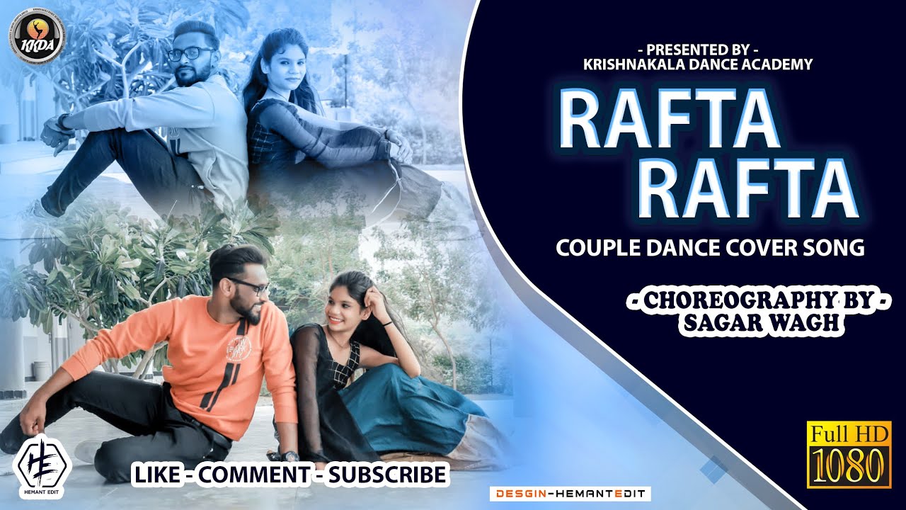 RAFTA RAFTA SONG / DANCE COVER / CHOREOGRAPER SAGAR WAGH - YouTube