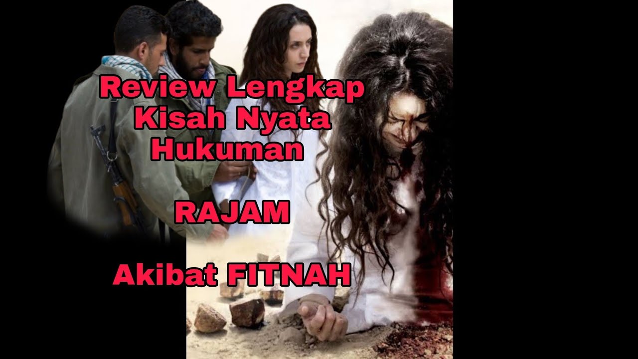 Hukuman Rajam, Jangan Ditonton Kalau Tidak Kuat - Fuul Review - YouTube
