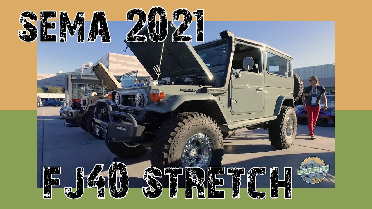 We unveil our latest super custom STRETCHED FJ40 Restomod at SEMA 2021 ...