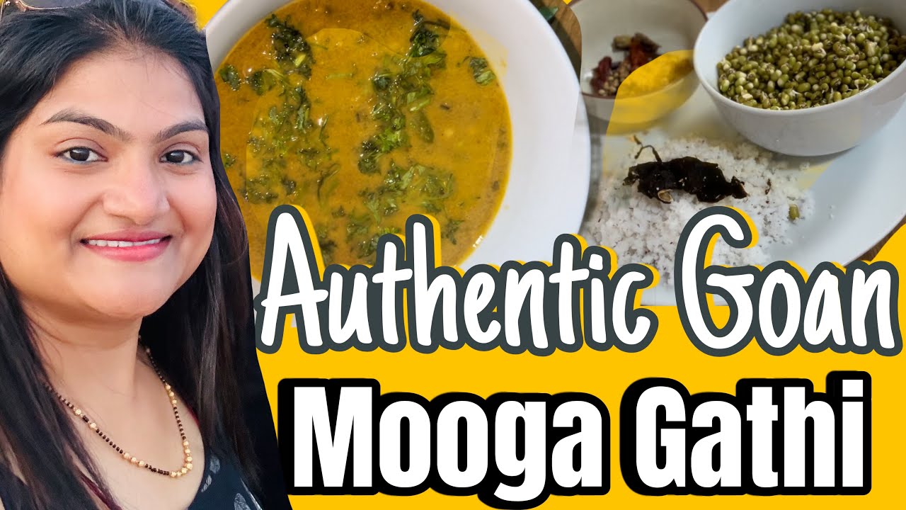 Goan Muga Gathi |Sprouted Moong Curry |Goan Authentic Food ...