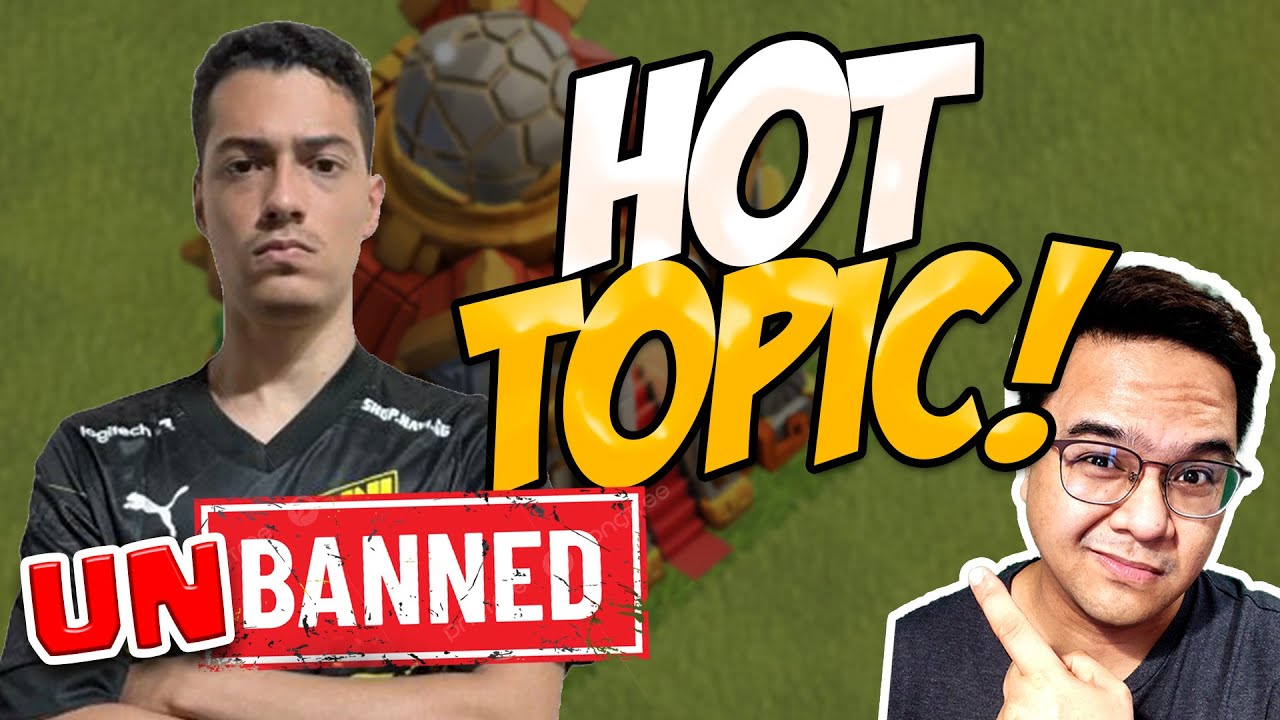 HOT TOPIC! Unbanning! Clash of Clans [Filipino] - YouTube