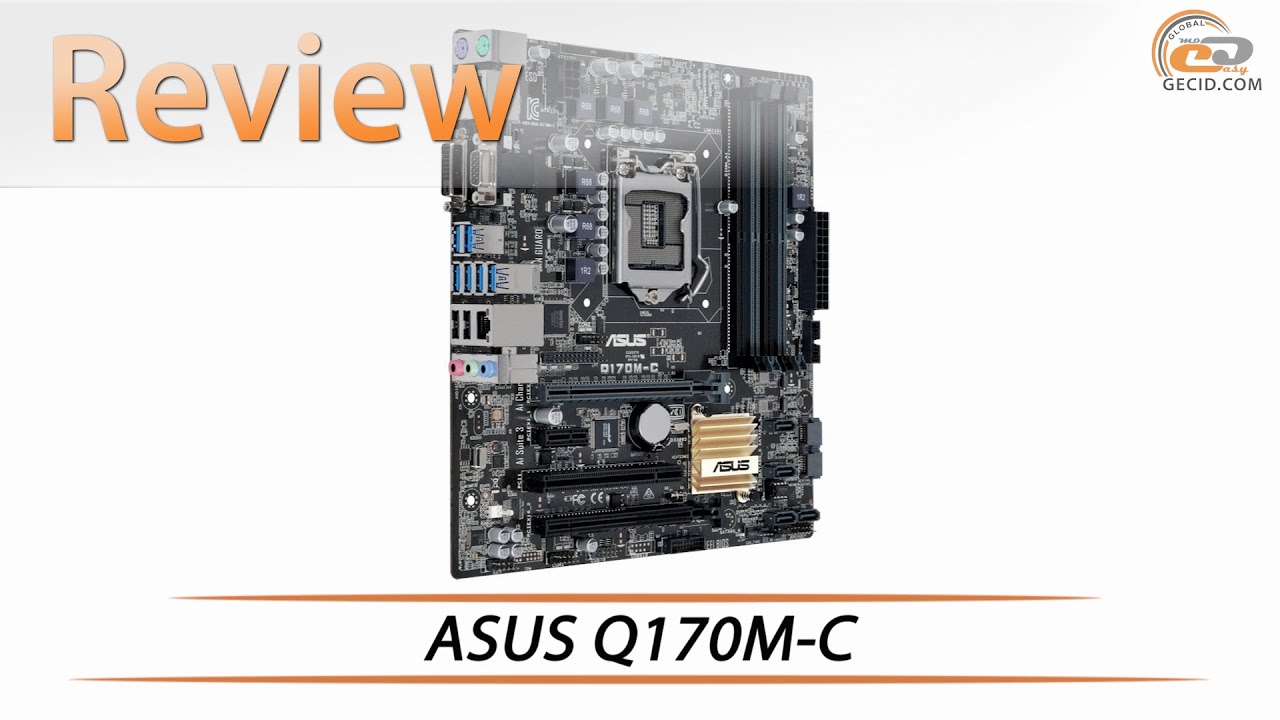 ASUS Q170M-C | Review & Testing - YouTube