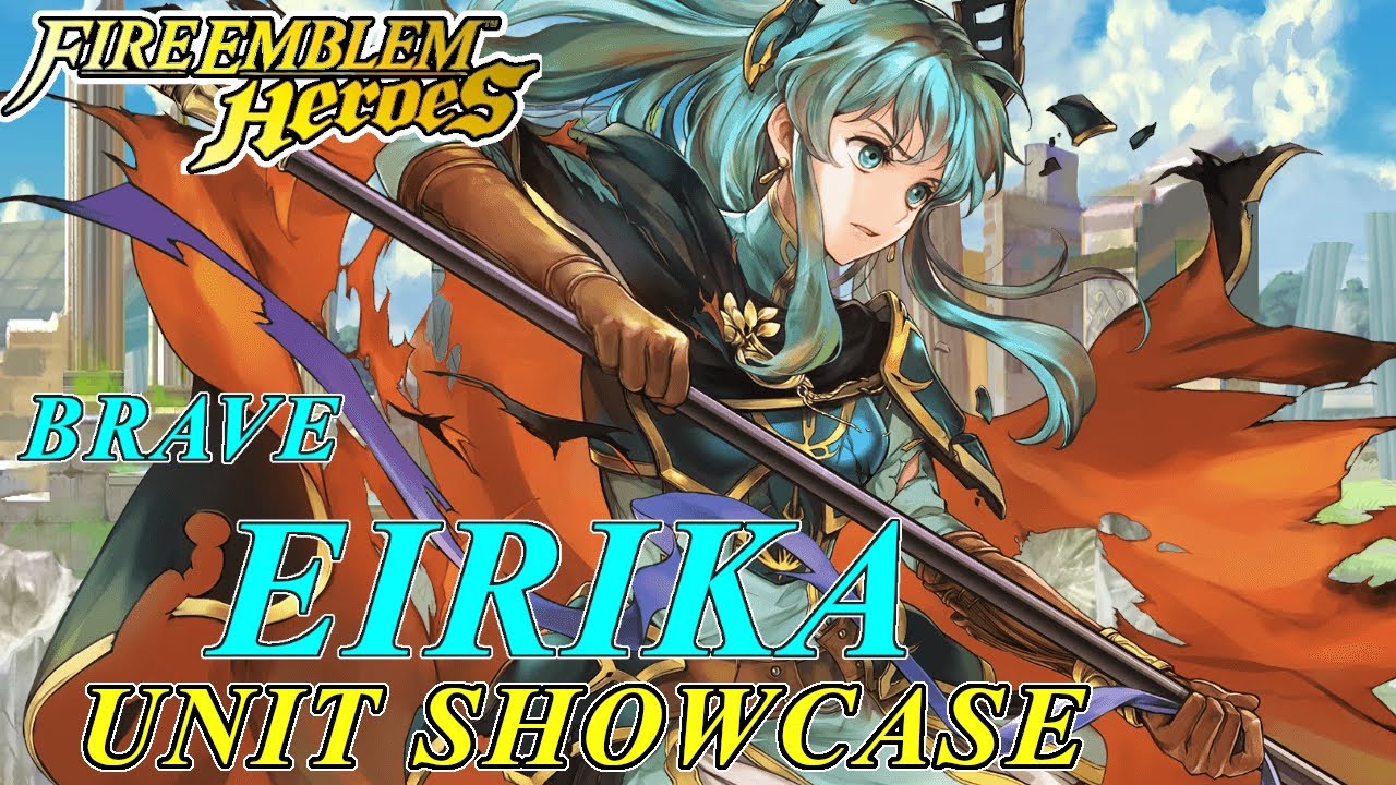 Fire Emblem Heroes - Brave Eirika Unit Showcase ( Builds, Dialogue & Animations ) - YouTube