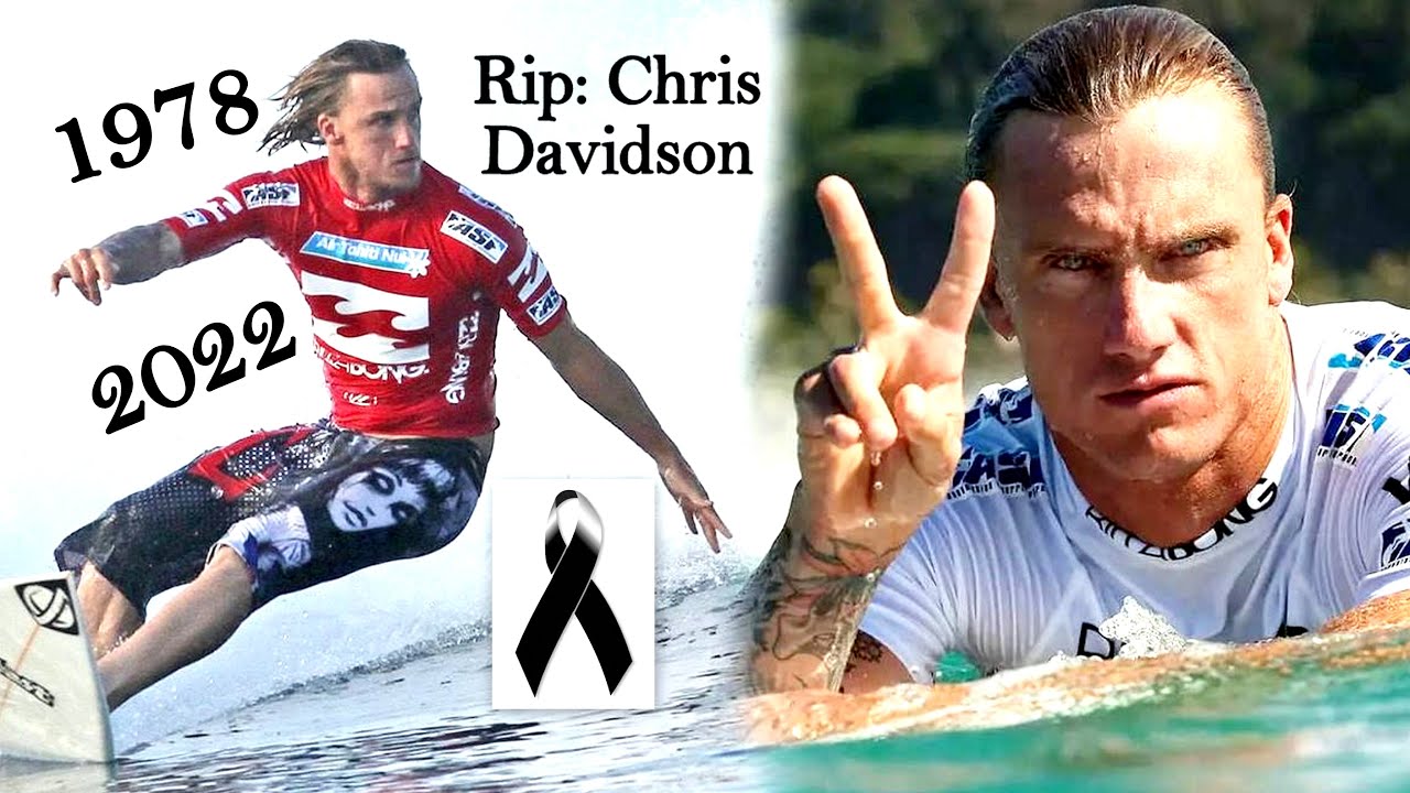Faleceu o Surfista Chris Davidson aos 44 anos. - YouTube