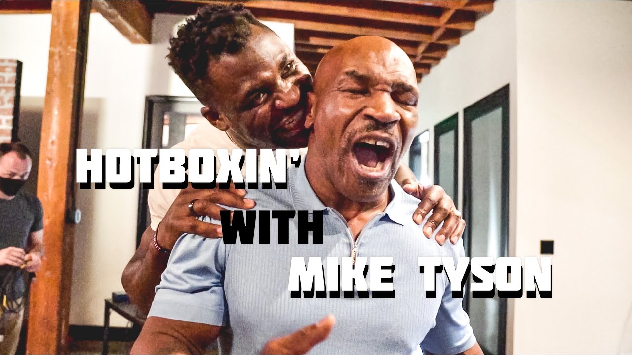 Hotboxin' with IRON Mike Tyson! - YouTube