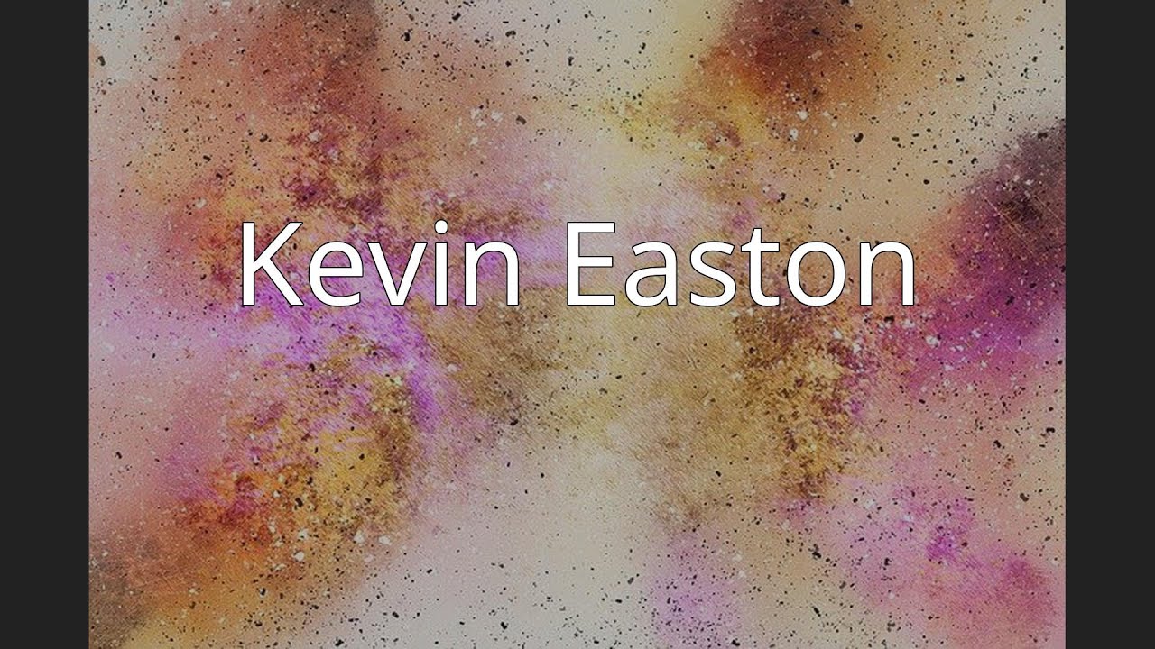 Kevin Easton - YouTube