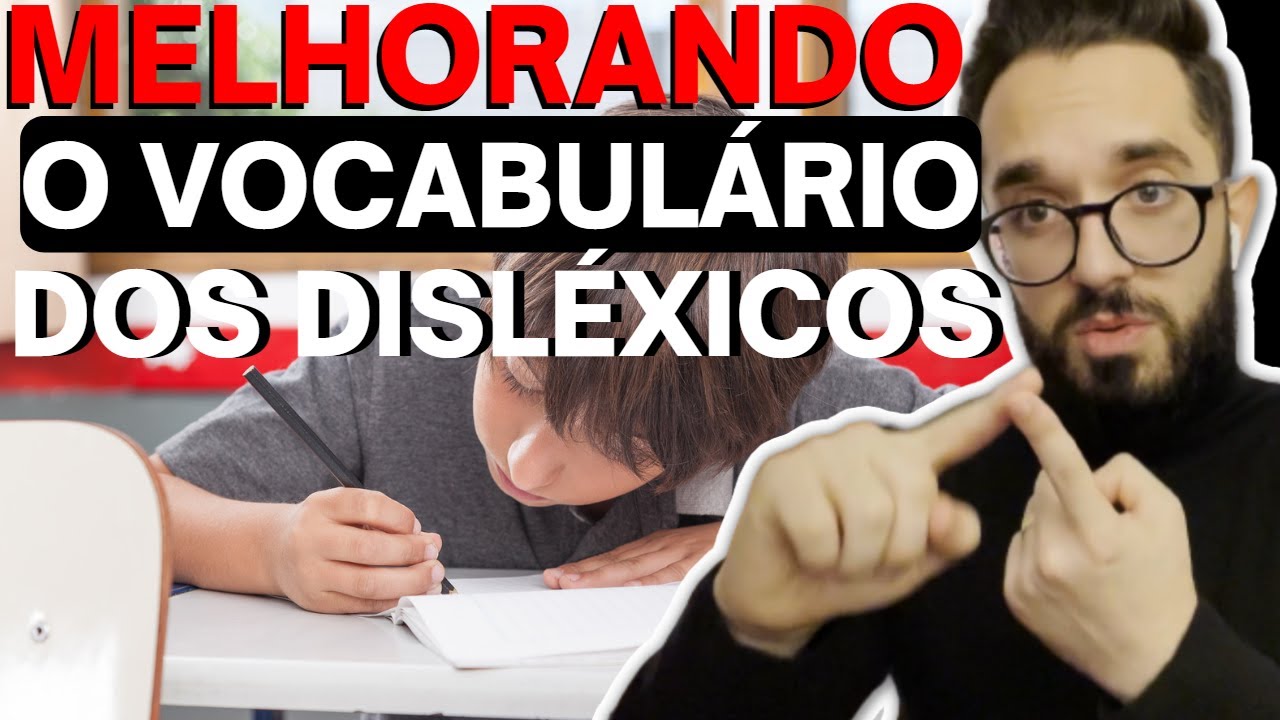 Como Deixar o Vocabulário do Disléxico Mais Rico - YouTube