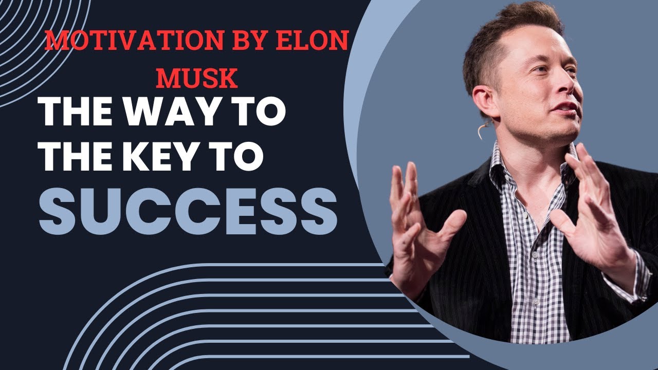 "Words of Wisdom from Elon Musk: 10 Motivational Quotes to Inspire You ...