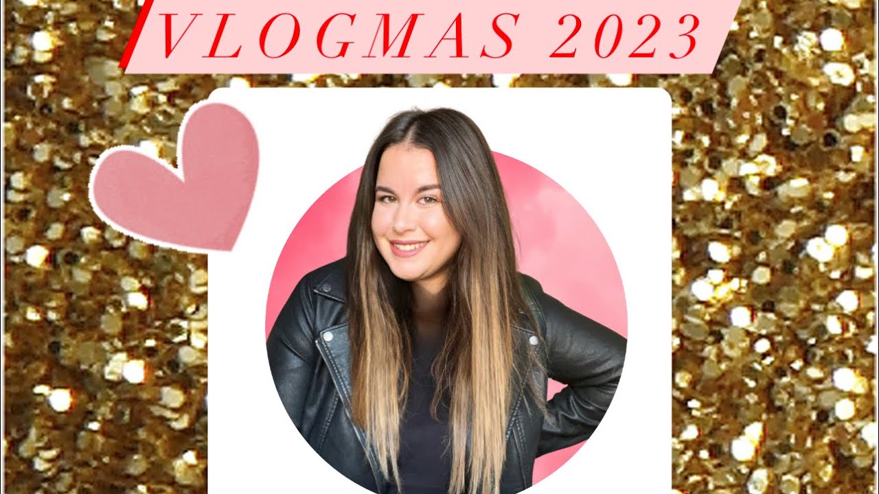 Vlogmas 2023 | Day 2 - YouTube