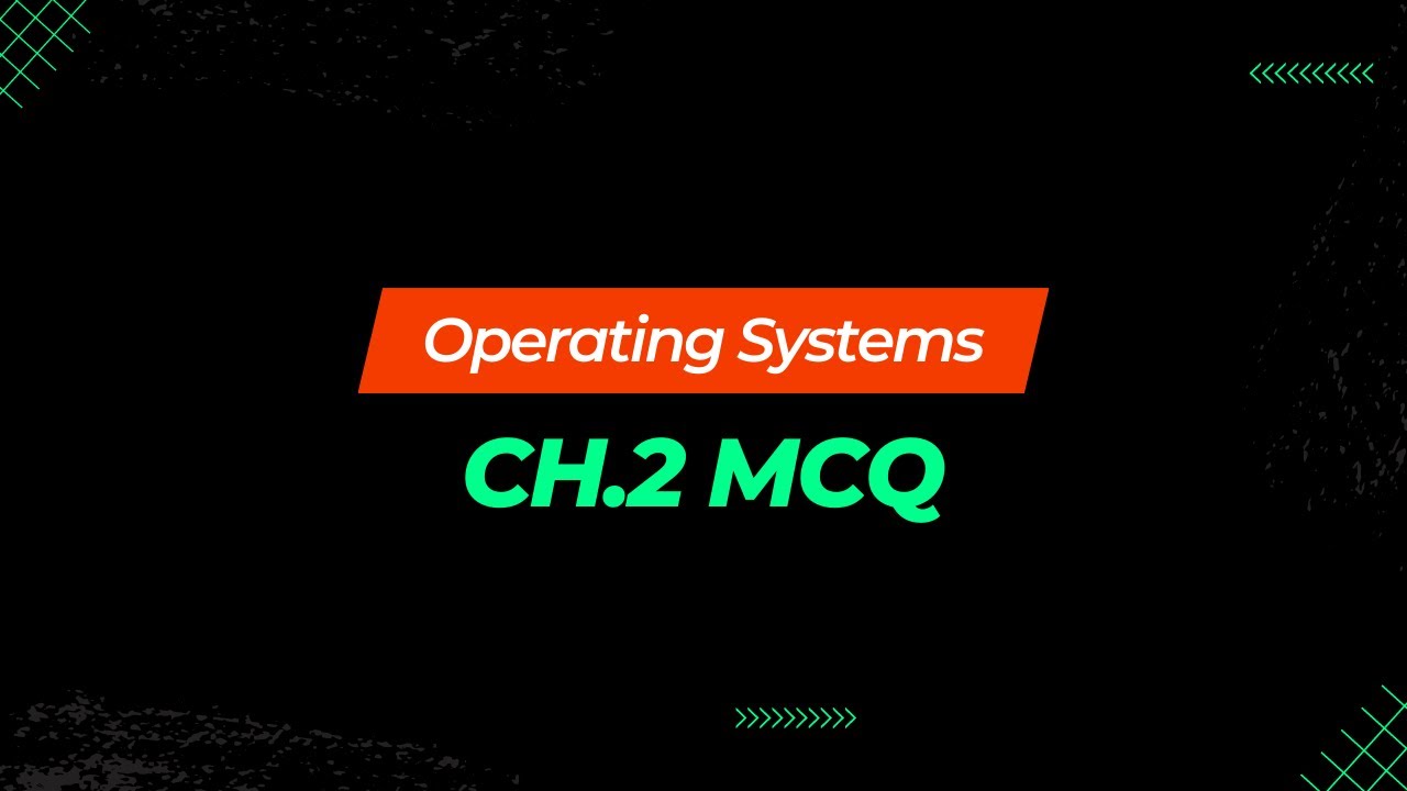 OS: Ch.2 MCQ - YouTube