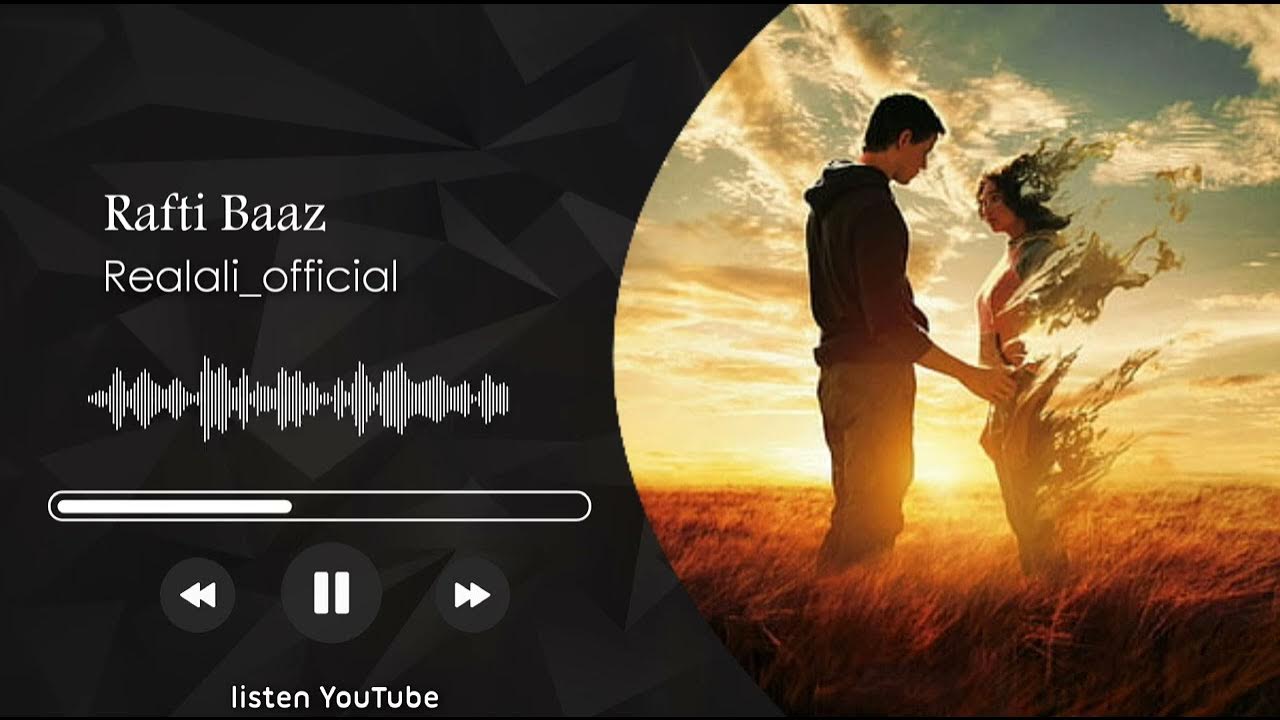 Rafti Baaz ( official visualizer ) mood music and sad song story - house version - YouTube