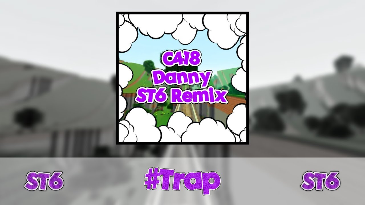C418 - Danny (ST6 Remix) - YouTube
