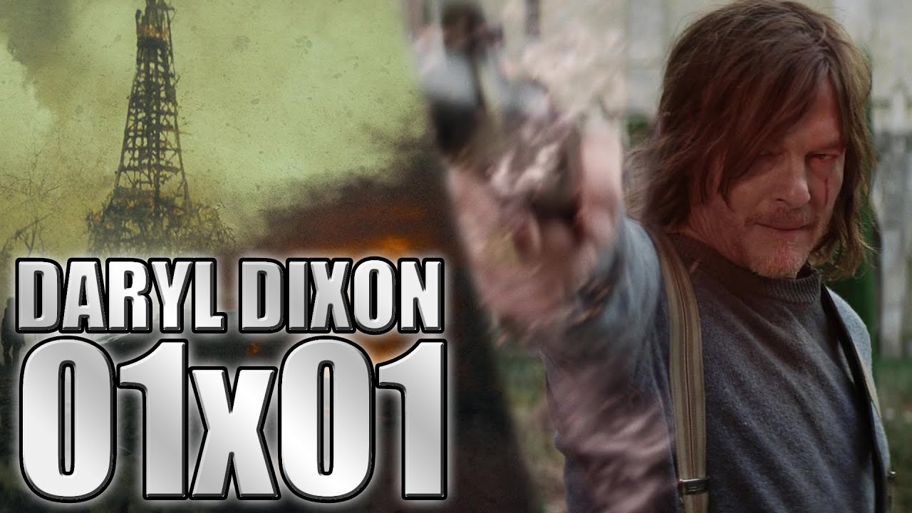 The Walking Dead: Daryl Dixon Temporada 1 Capítulo 1 - L'âme perdue ...