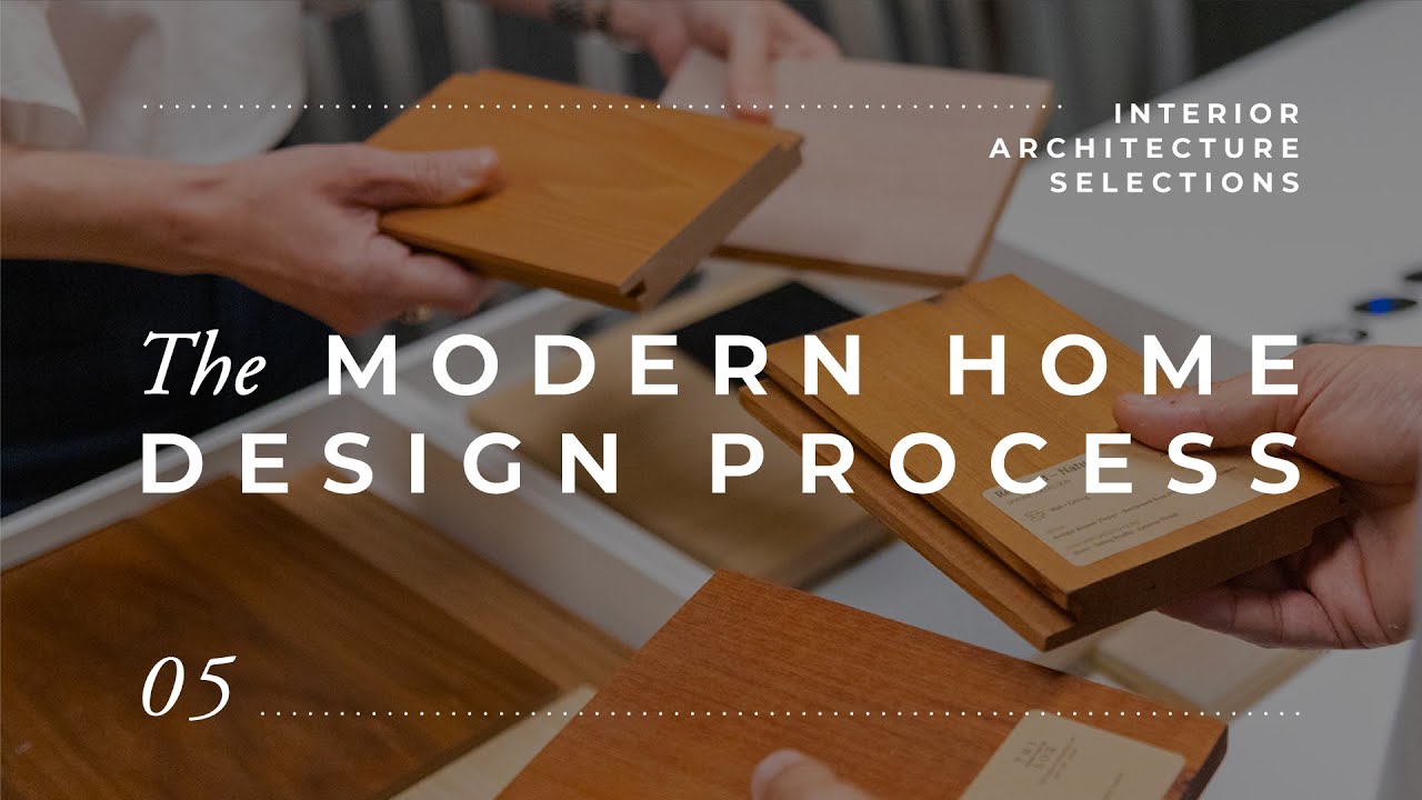 Interior Architecture Selections // Modern Home Design Process : Phase ...