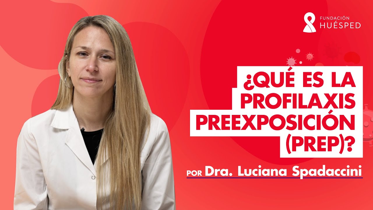 ¿Qué es la Profilaxis Preexposición (PrEP )? - YouTube