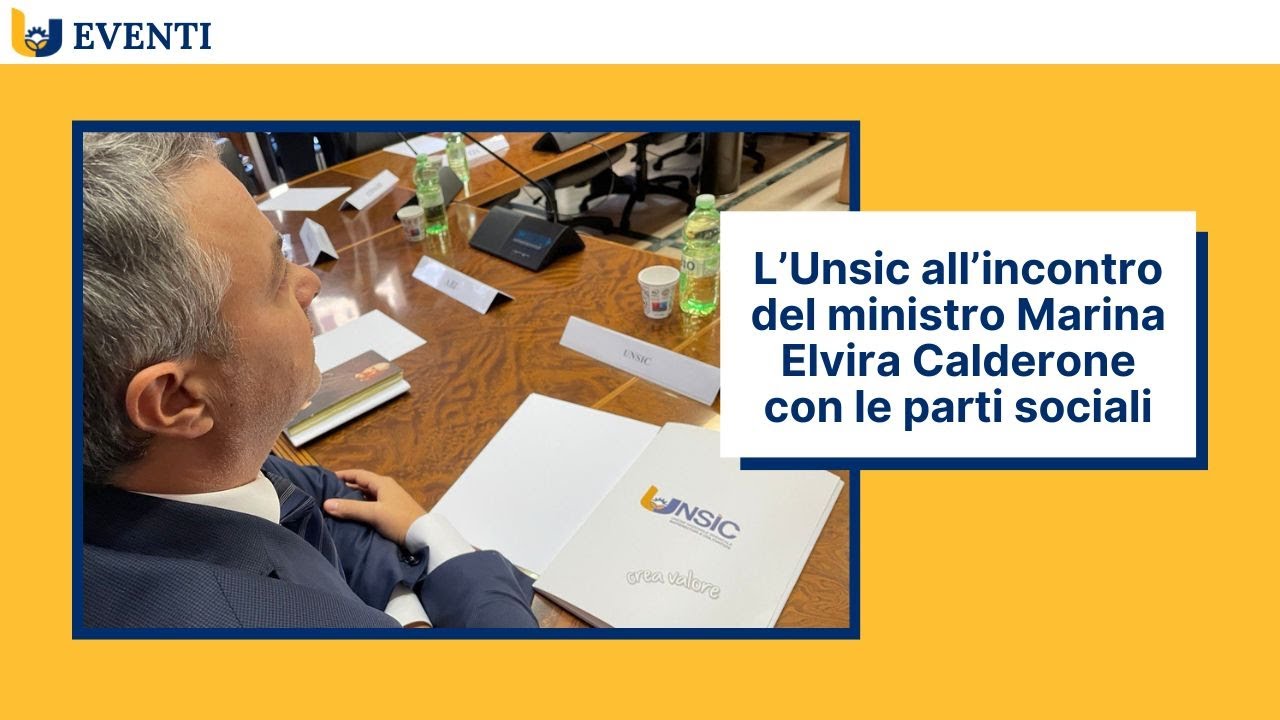 L'Unsic all'incontro del ministro Marina Elvira Calderone con le parti ...