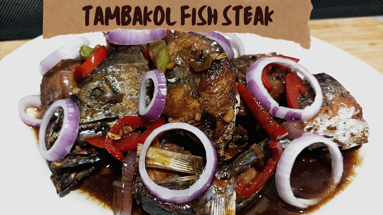 Fish Steak | Tambakol Fish Steak | Lutong Bahay - YouTube