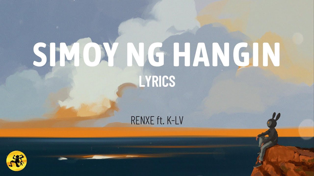 Simoy Ng Hangin - Renxe ft. K-LV | OPM Love Song (Lyric Video) - YouTube
