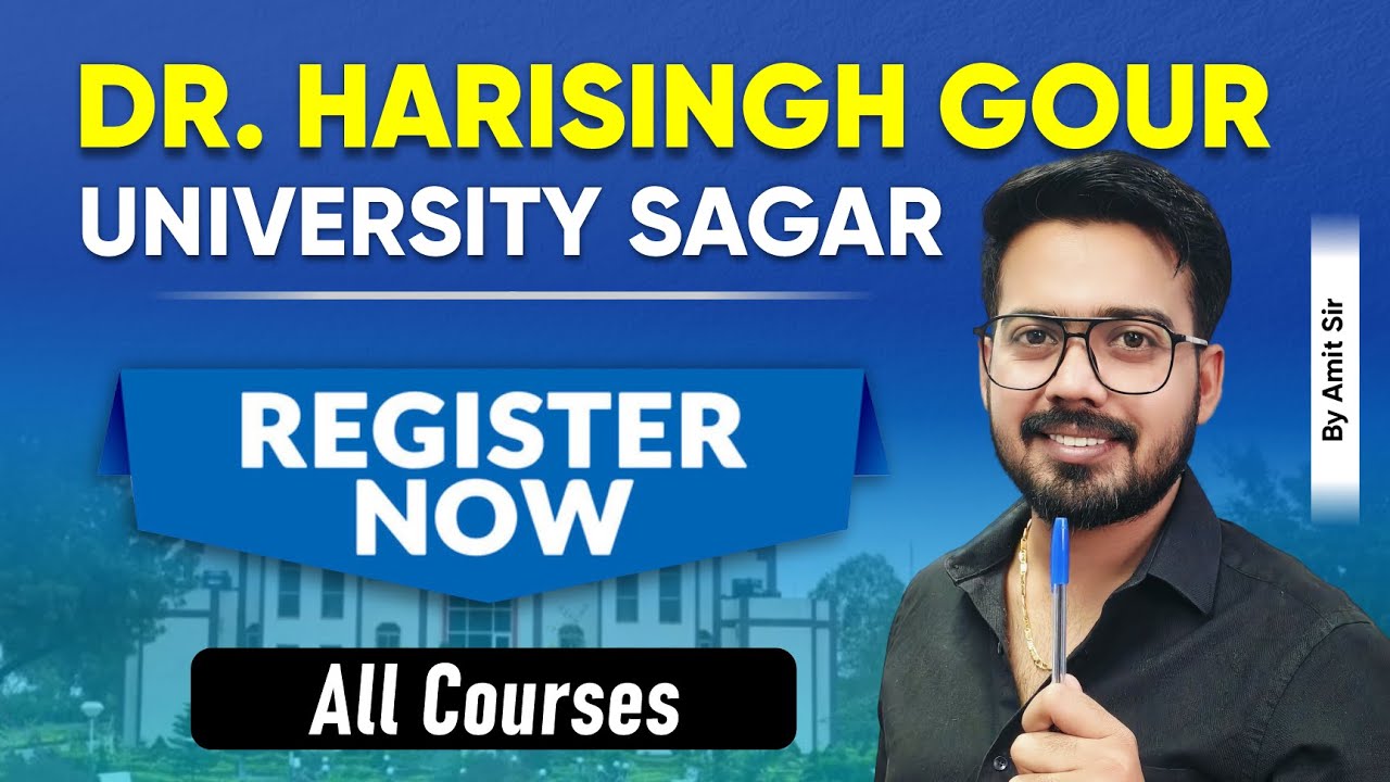 Dr. Harisingh Gour University Sagar Admission 2025 | CUET UG | Register ...