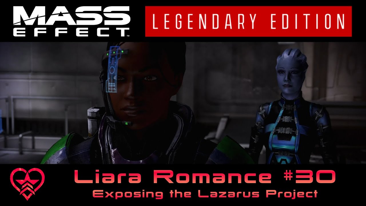 Liara Renegade FemShep Romance, Part 30: Exposing the Lazarus Project – Mass Effect 3 - YouTube