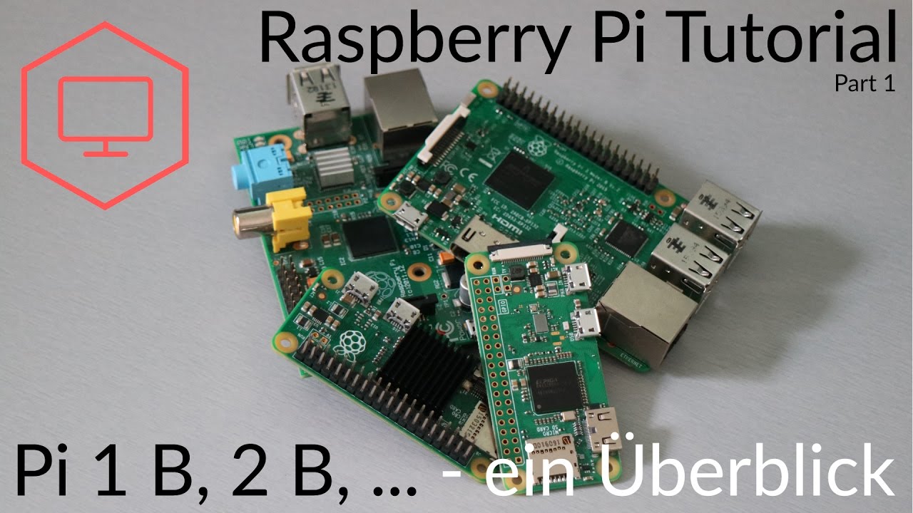 Raspberry Pi Tutorial - Welche Modelle gibt es? [Part 1] - YouTube
