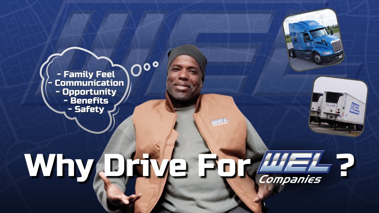 WHY DRIVE FOR WEL COMPANIES? - Independent Contractor Testimonial - YouTube