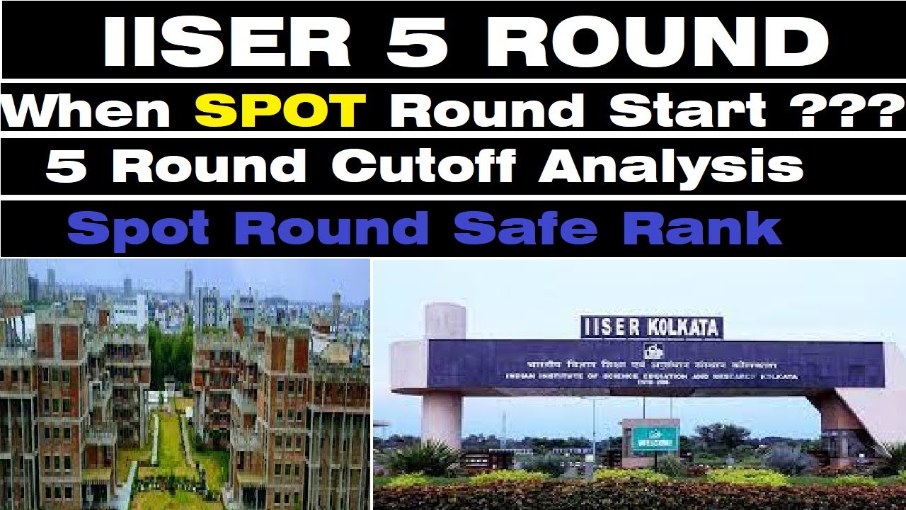 IISER Five Round(Scb channel) Released | IISER Spot Round registration ...