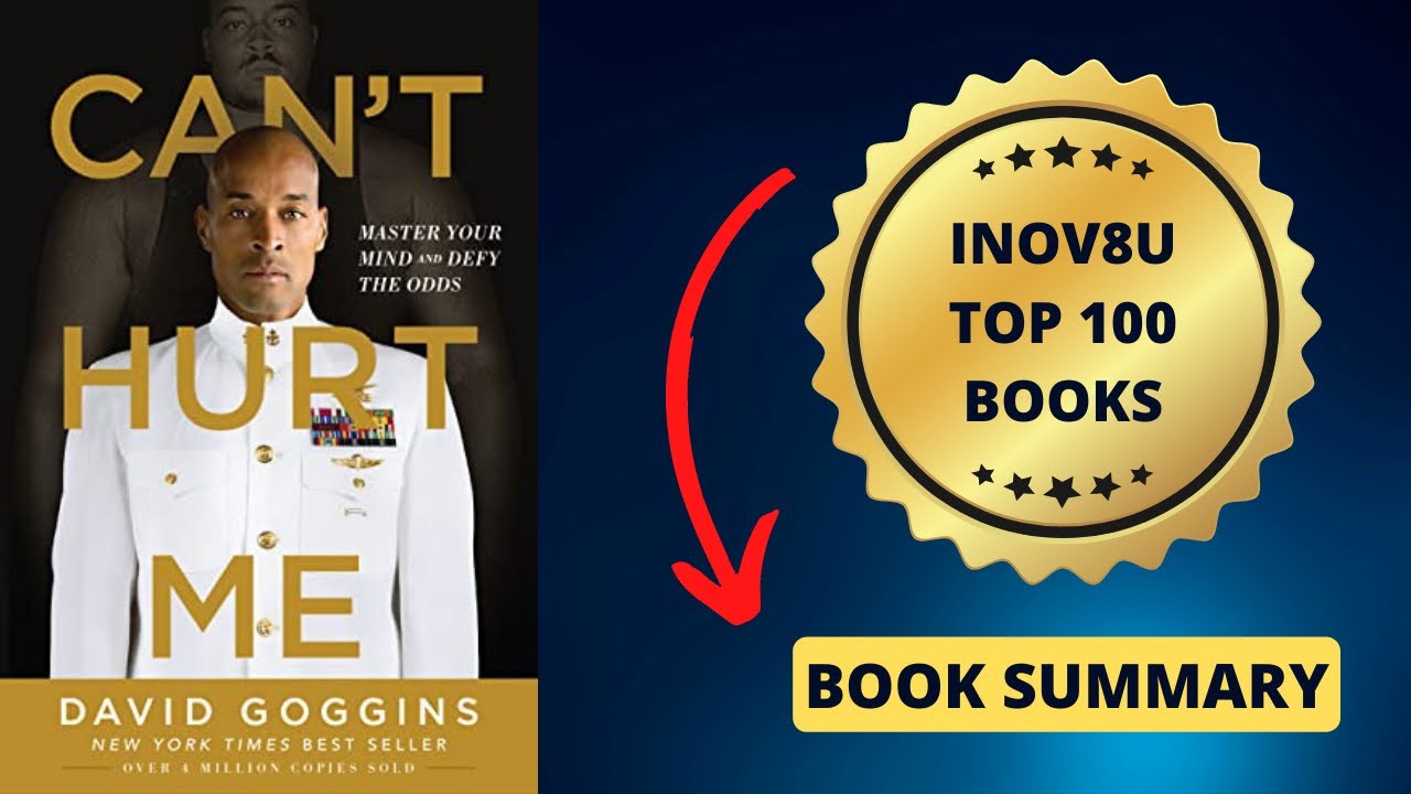 Cant Hurt Me By David Goggins (Key Points) - YouTube