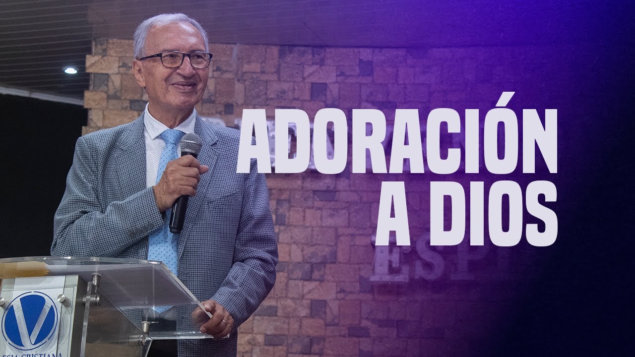 La Adoración a Dios | Leonel Lemus | 24 de Noviembre - YouTube