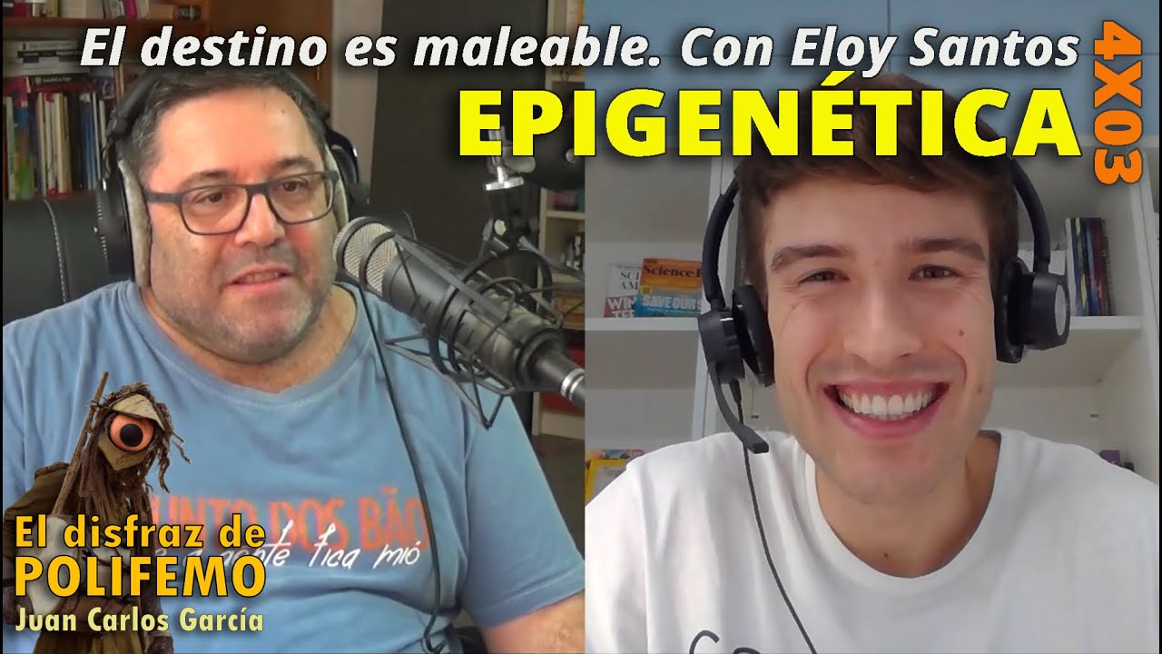 Epigenética. ¿Podemos cambiar nuestro destino? Con Eloy Santos | EDDP ...