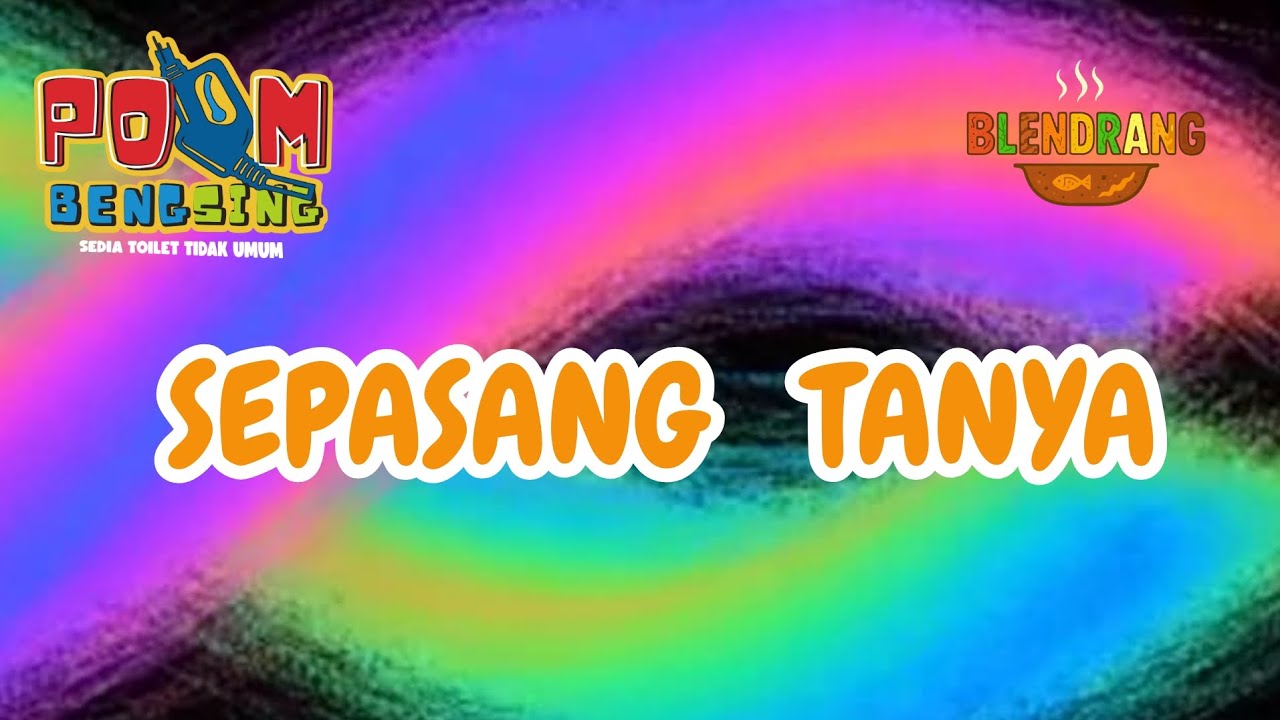 Sepasang Tanya - Poem Bengsing(Official Lyric Video) - YouTube