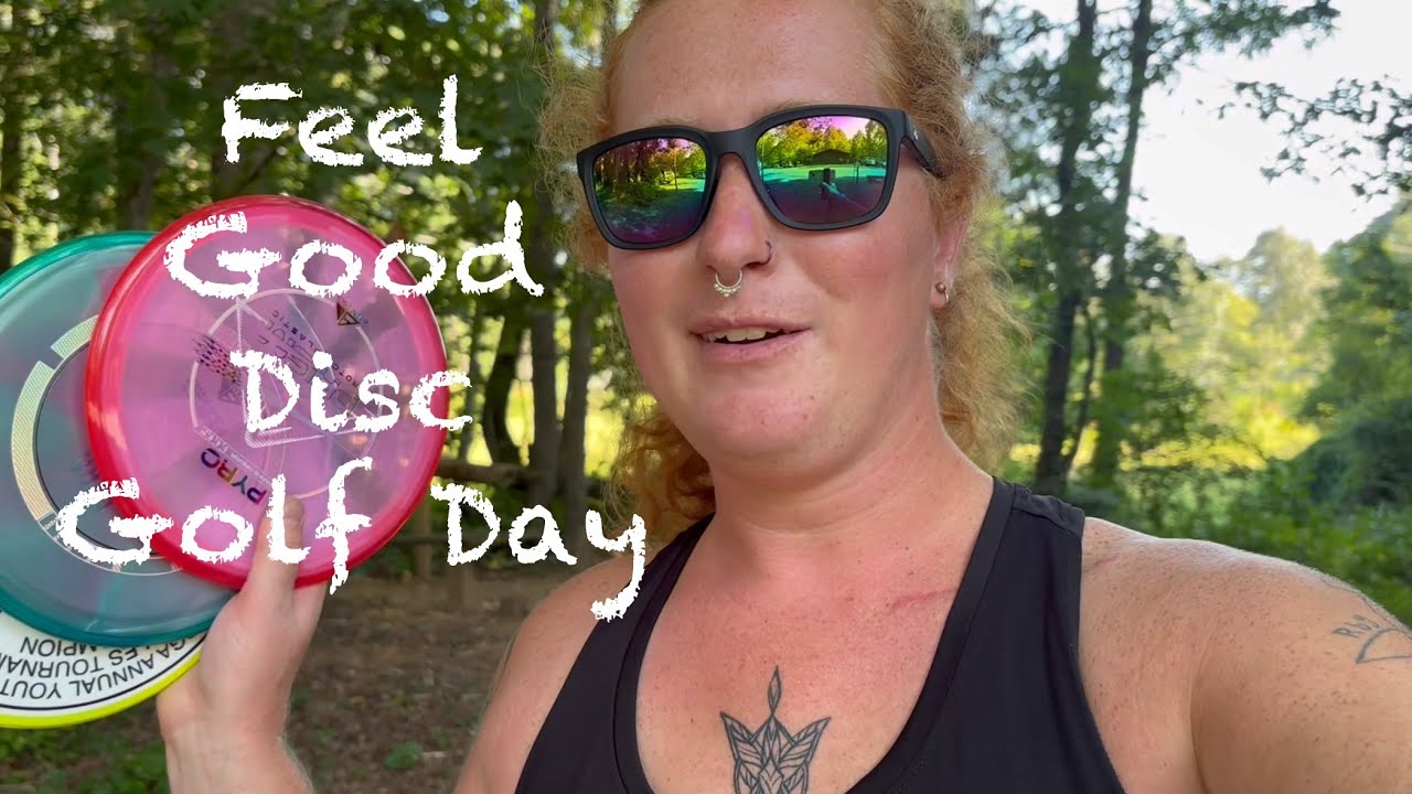 Feel Good Disc Golf Day - YouTube