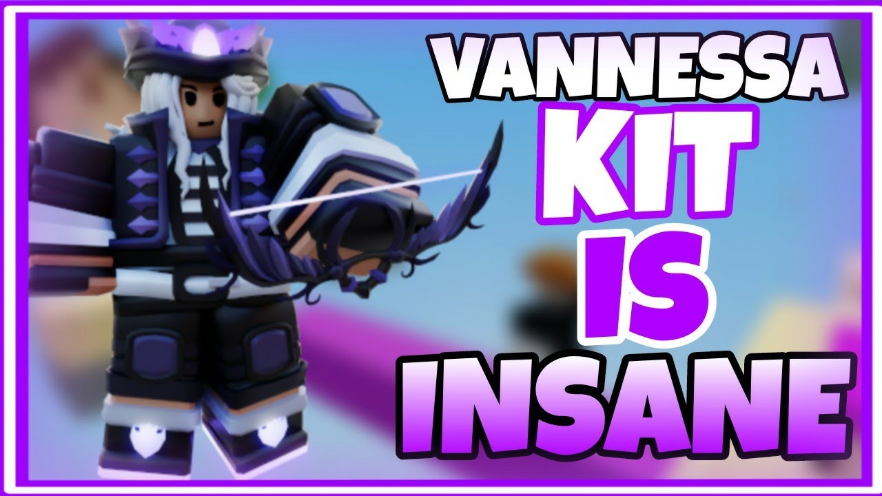 VANESSA KIT IS INSANE!(Roblox Bedwars) - YouTube