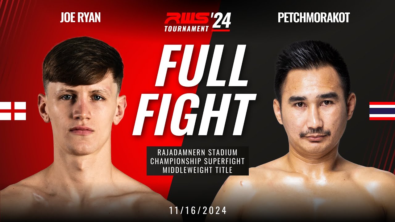 Full Fight l Joe Ryan vs Petchmorakot I RWS - YouTube