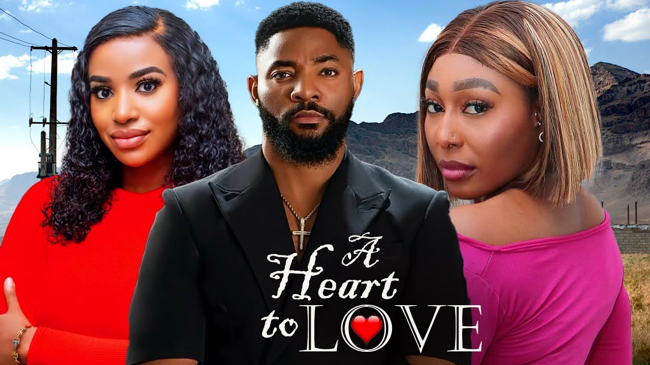 A HEART TO LOVE(FULL MOVIE)JOHN EKANEM,FRANCIS BEN,PEARL WATS,2025 ...
