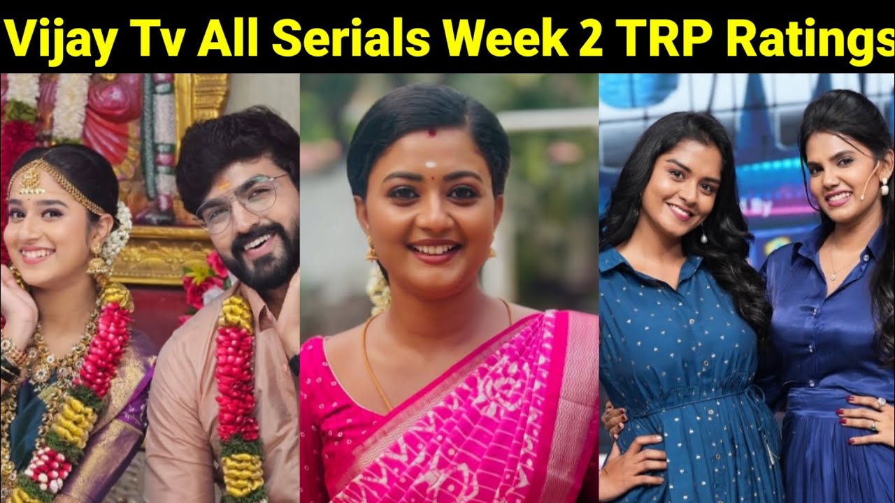 Vijay Tv All Serials Week 2 TRP Ratings 🥳 All Serials Week 2 TRP ...