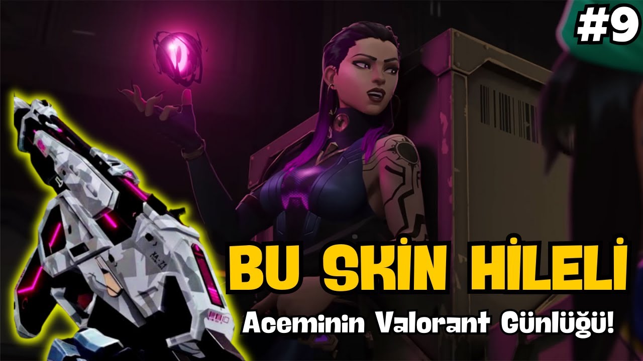 Bu Skin HİLELİ! Aceminin Valorant Günlüğü - YouTube
