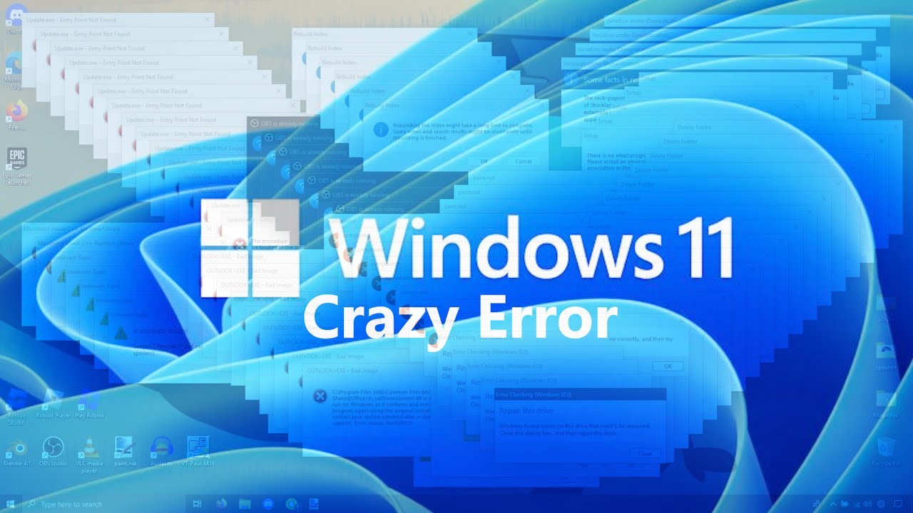 Windows 11 Crazy Error - YouTube