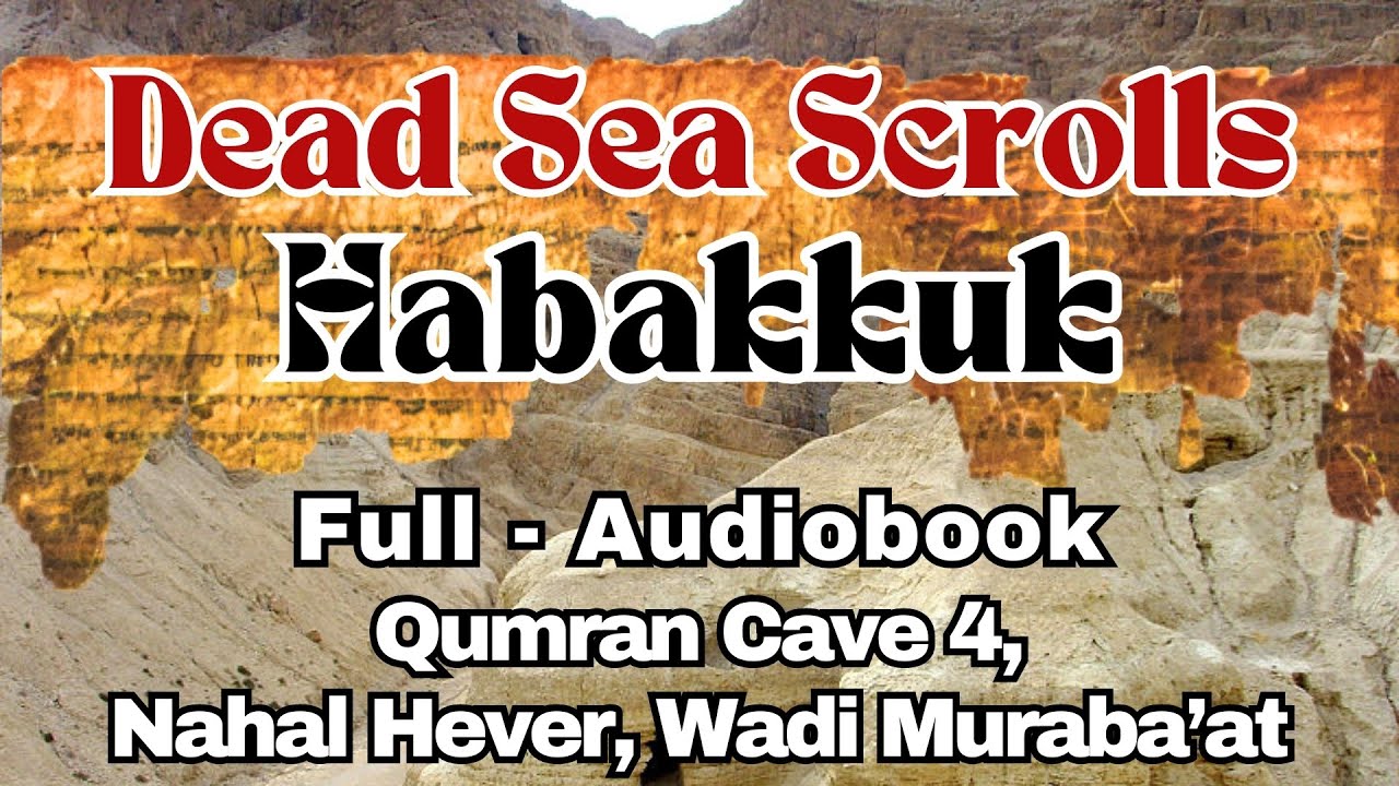 [Dead Sea Scrolls] Habakkuk📜 Scrolls of the Minor Prophets Full ...