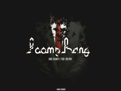Anar Qasımov ft Yusif Hüseynov - BOOMERANG