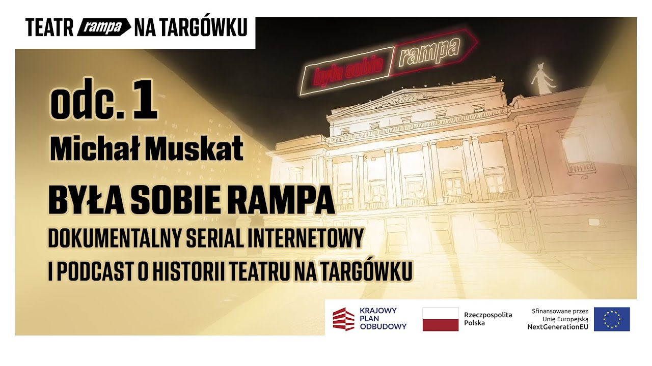 Podcast „Była Sobie Rampa” – odc. 1 Michał Muskat - YouTube